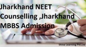 Jharkhand NEET Counselling 2024, Seat Matrix ,Cutoff, Fees Etc